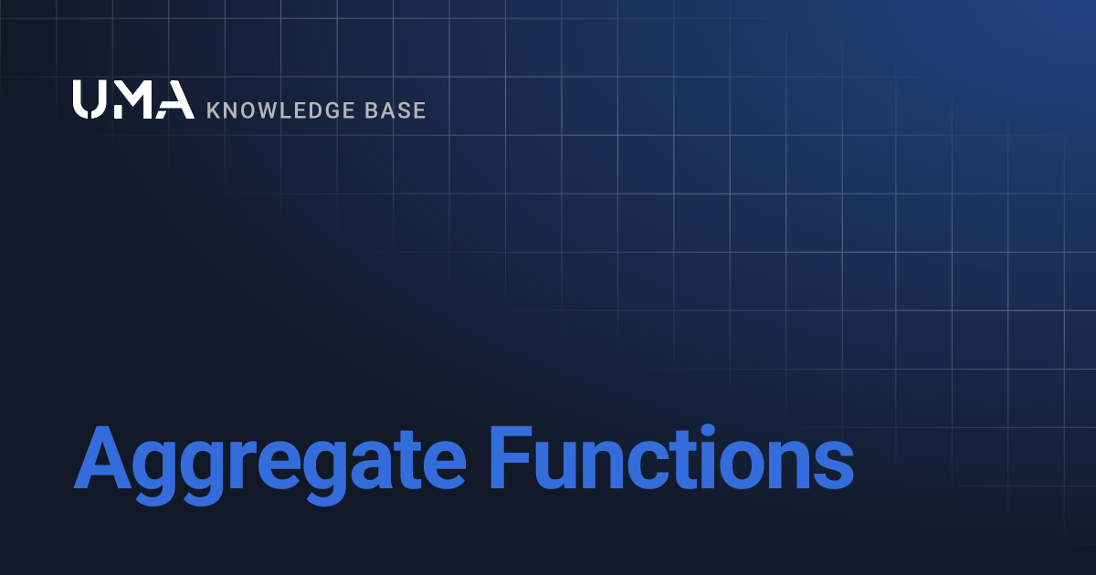 Aggregate Functions | UMA Knowledgebase