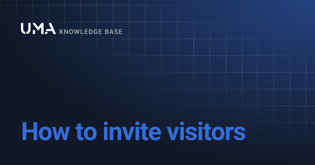 How to invite visitors | UMA Knowledgebase