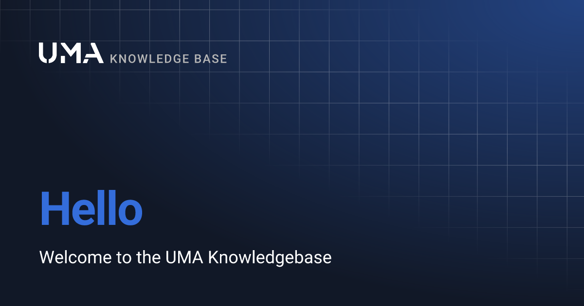 Hello | UMA Knowledgebase