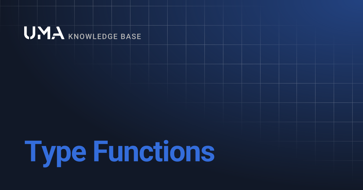 Type Functions | UMA Knowledgebase